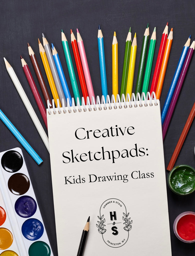 11/01/25 Creative Sketchpads: Kids Drawing 10am – Hammer & Stain ...